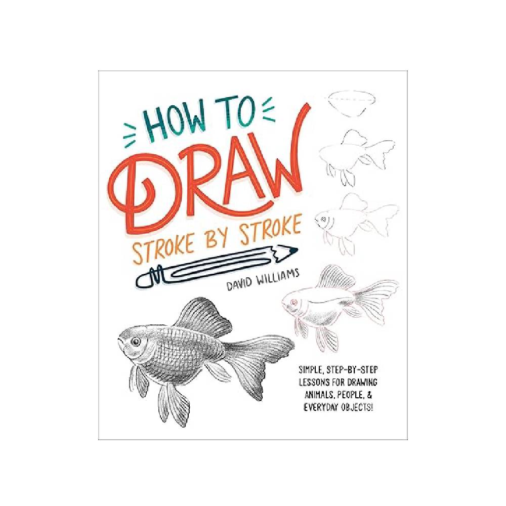 How to Draw Stroke-by-Stroke Simple, Step-by-Step Lessons for Drawing ...