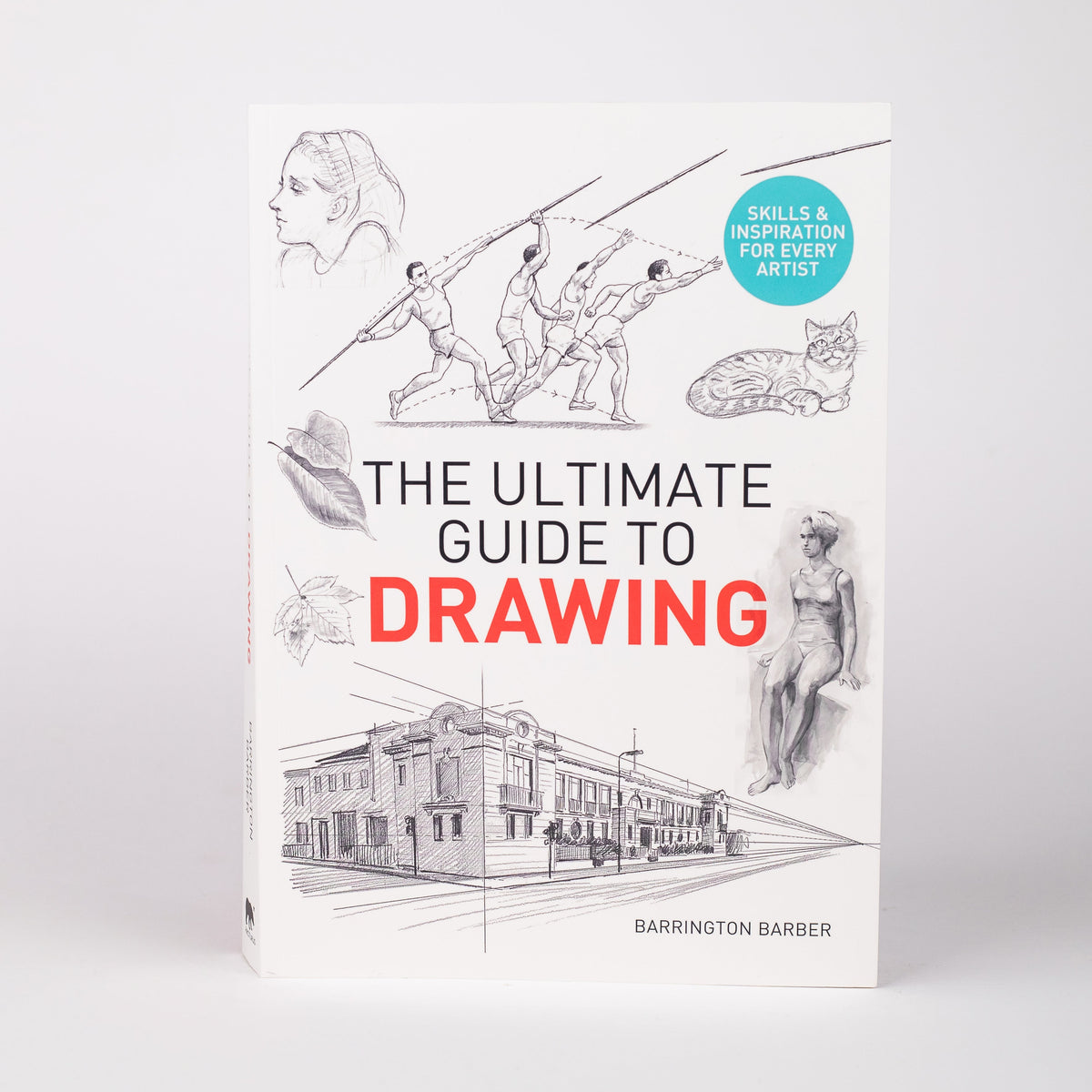 Buy The Ultimate Guide to Drawing: Skills & Inspiration for Every ...