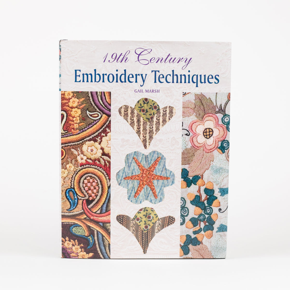 19th Century Embroidery Techniques By Gail Marsh (Hardcover) — Mango